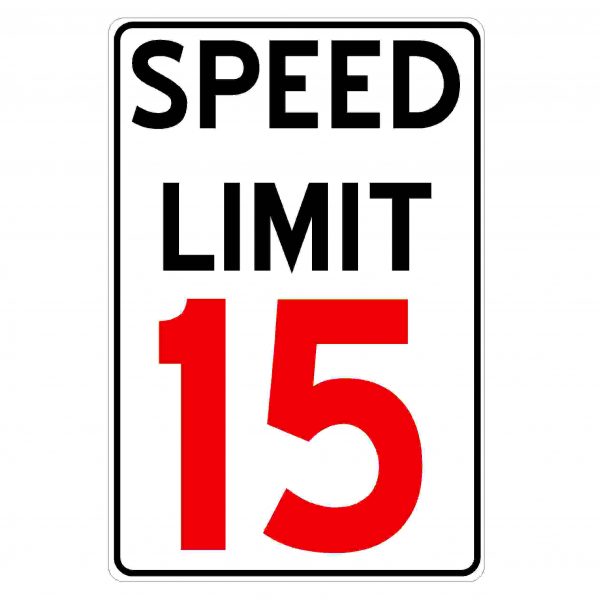 Speed Limit 15 Property Street Sign – Krazy Signs